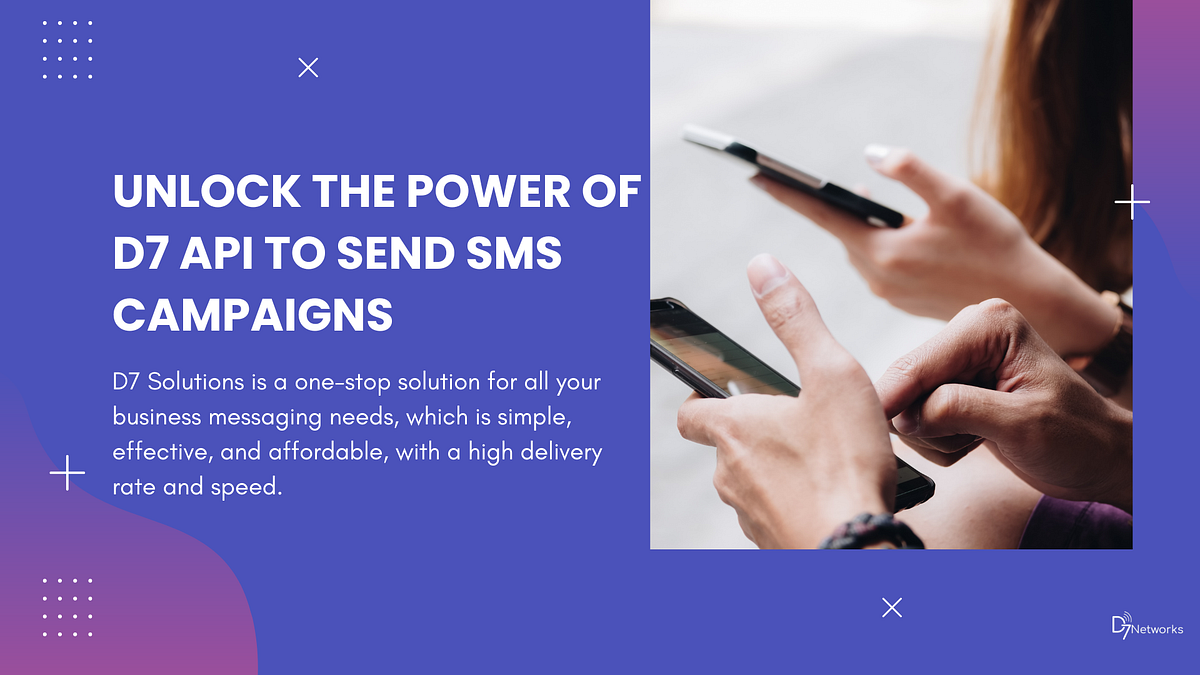 How to send an SMS Campaign using D7SMS? An Image Demo | by Direct7 Networks | Medium