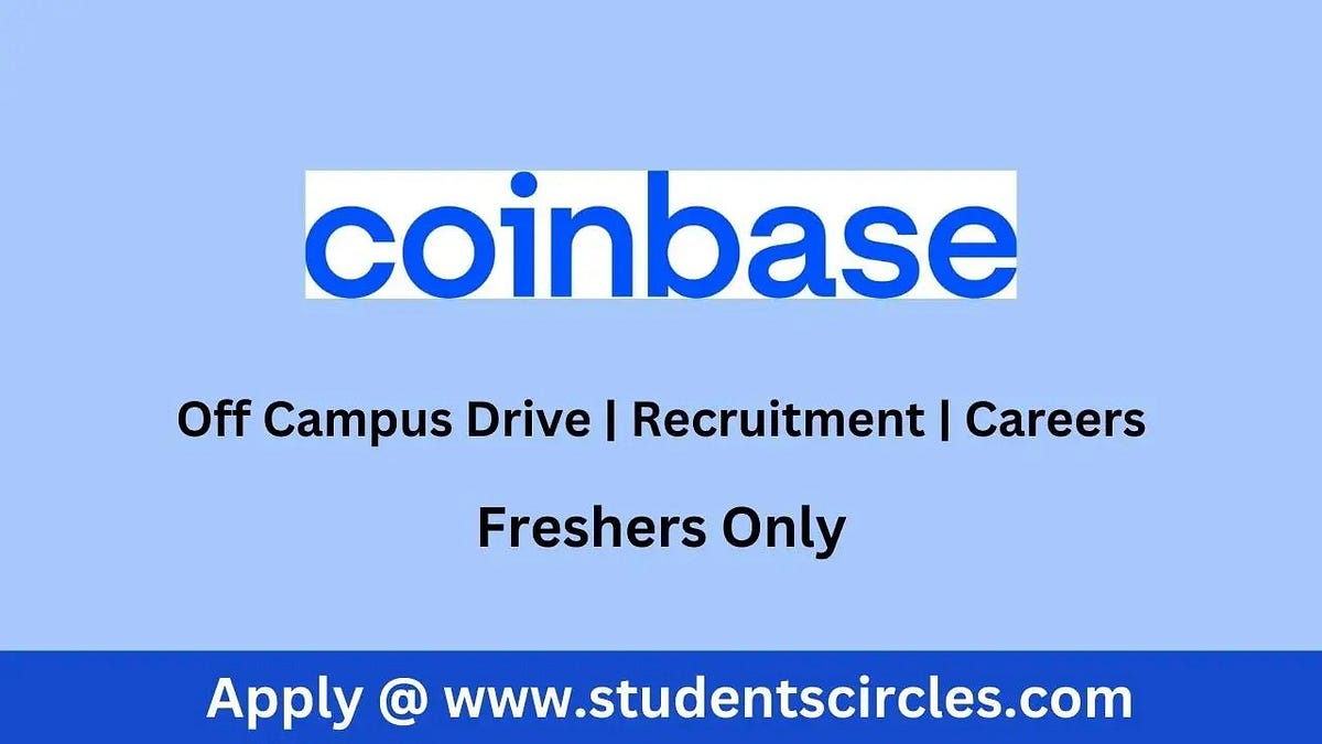 Coinbase Careers 2023 | Fresher | Direct Link | by V G Selvam | apuzzindia | Medium