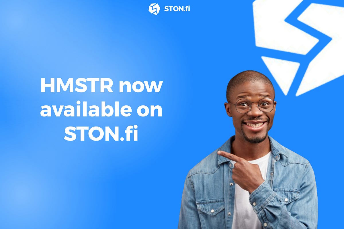 HMSTR by Hamster Kombat now on STON.fi | by Olawole Hope | Sep, 2024 ...