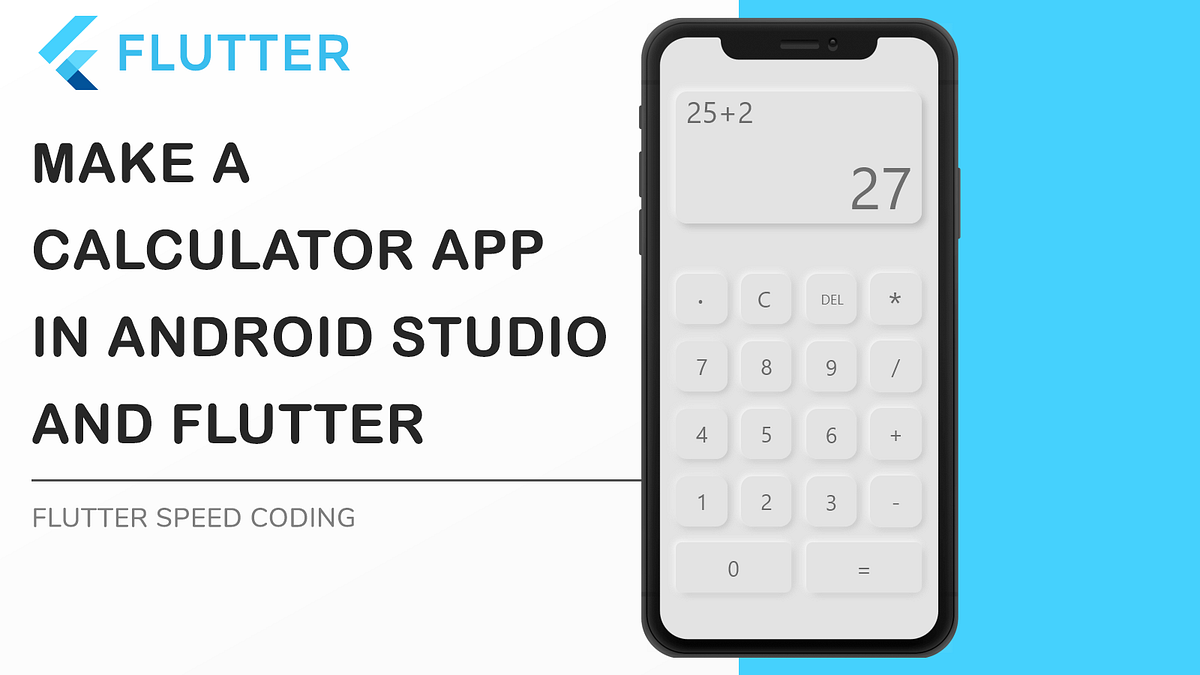 Making Calculator App From Flutter. - Abhishek Verma - Medium
