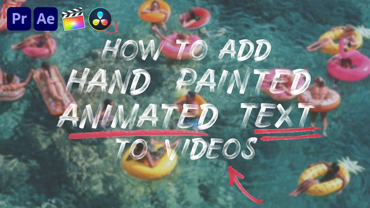Easily Learn How To Add Hand Painted Animated Text To Your Videos With ...