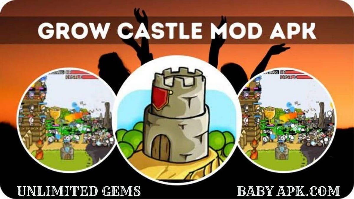 Download The Latest Grow Castle Mod Apk 2022😍😍 - Babyapk - Medium