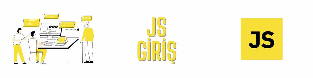 JavaScript Giriş | Medium