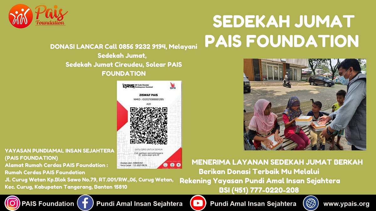 DONASI LANCAR 0896 9232 9194, Yayasan Yang Menerima Sedekah, Sedekah Jumat Cireudeu, Solear PAIS ...