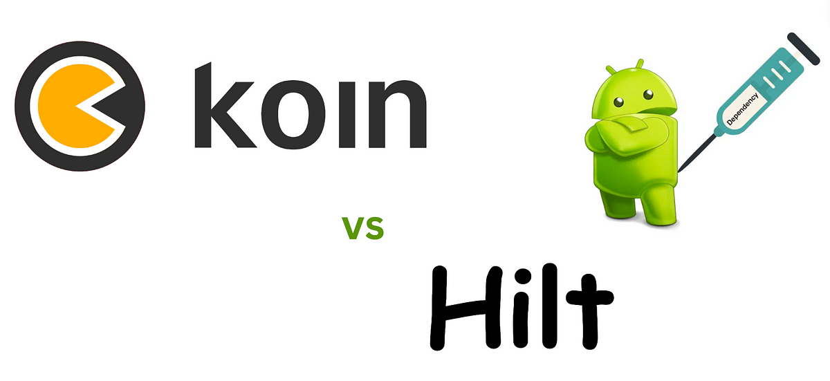 Hilt vs Koin: A Simple Guide to Android Dependency Injection | by ... Hilt vs Koin: A Simple Guide to Android Dependency Injection | by ...