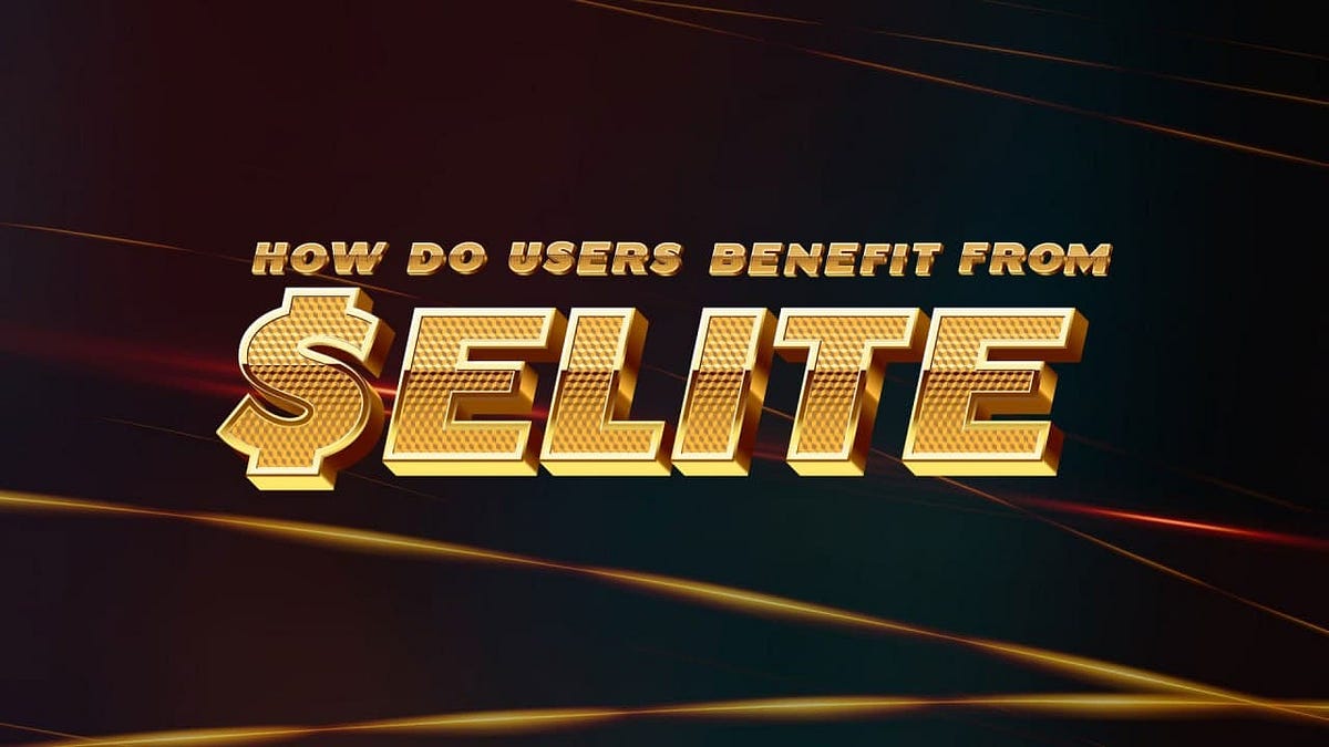 $ELITE- Benefits Of Our Project. Are you ready for an $Elite future ...