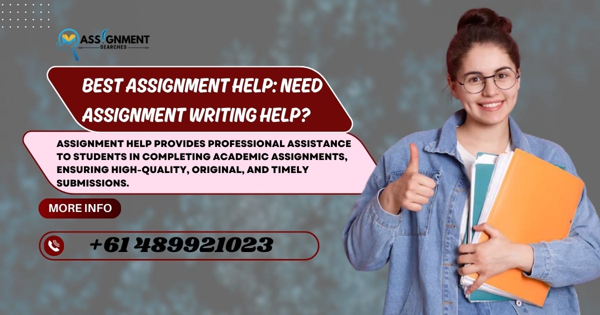 Best Assignment Help: Need Assignment Writing Help? | Medium
