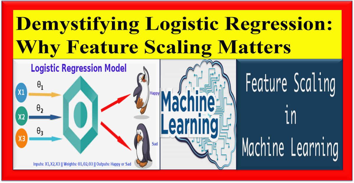 Demystifying Logistic Regression: Why Feature Scaling Matters | by ... Demystifying Logistic Regression: Why Feature Scaling Matters | by ...
