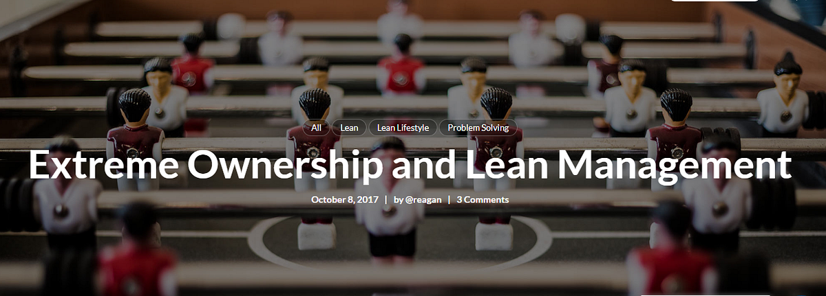 Extreme Ownership and Lean Management | by LeanScape | Medium