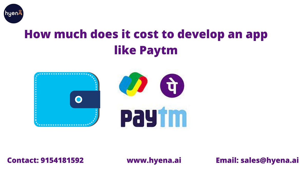 How much does it cost to develop an app like Paytm | by Anita Basa | Medium