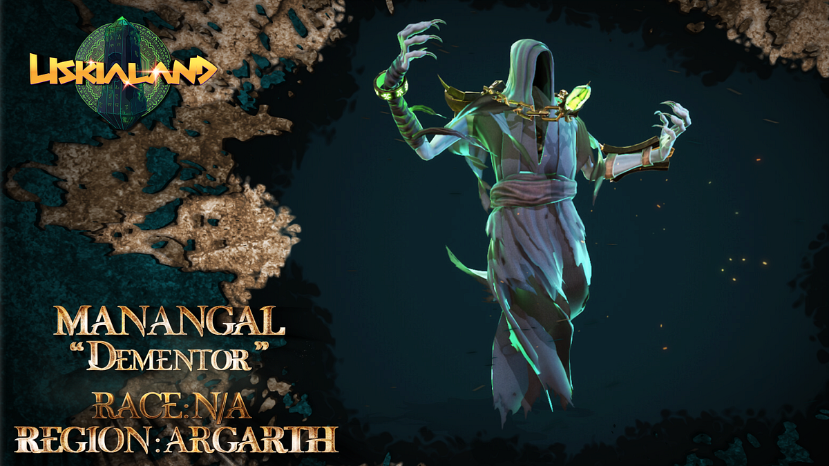 Meet with Manangal ‘’Dementor’’ Name : Managal Title : “ Dementor ...