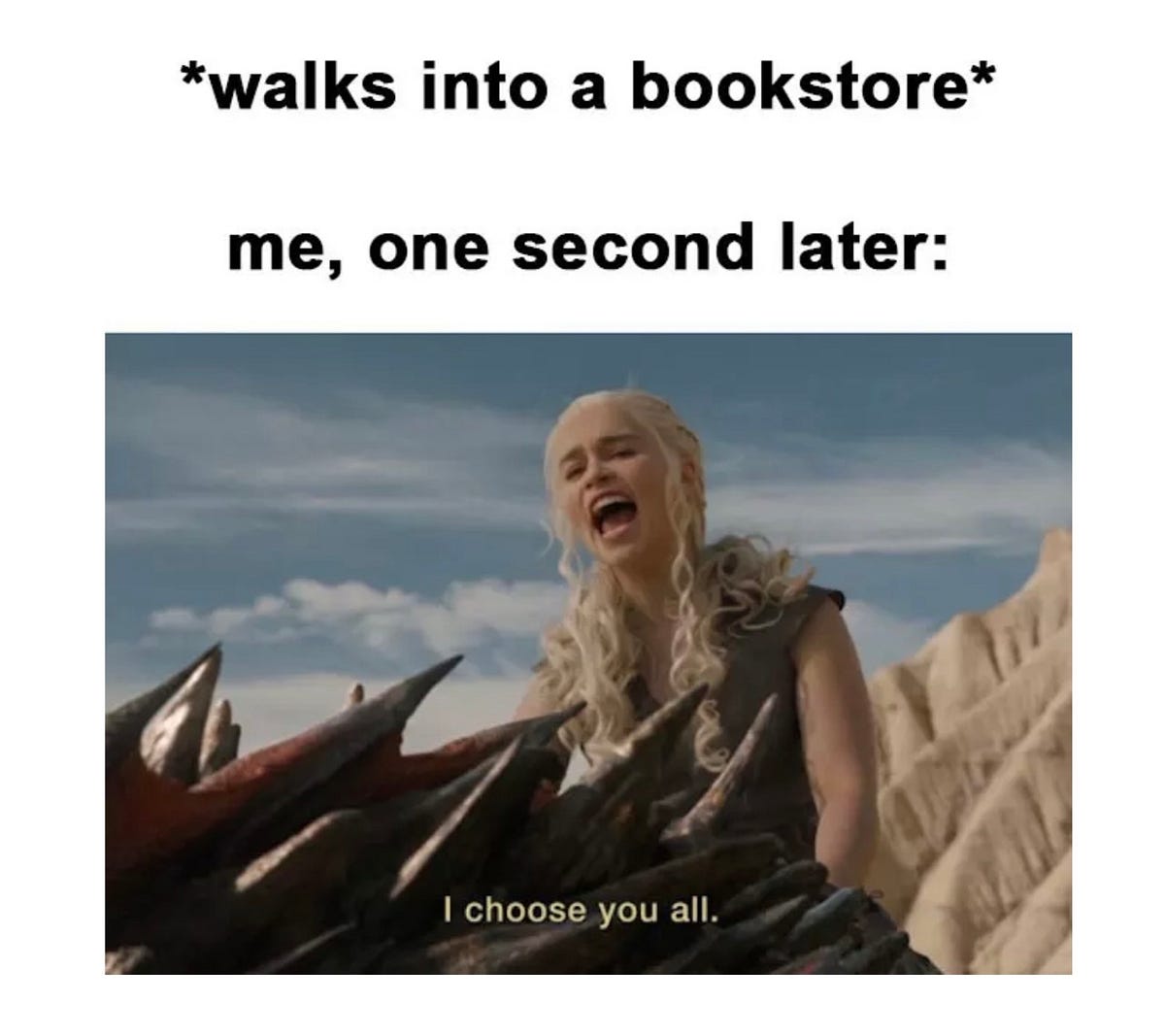 25 Book Memes Every Bibliophile Will Totally Relate To - Chameleon ...