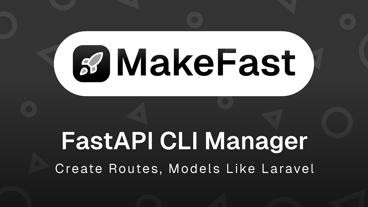 🚀 Makefast Streamlining Fastapi Development With An Efficient Cli Manager By Chethana Perera