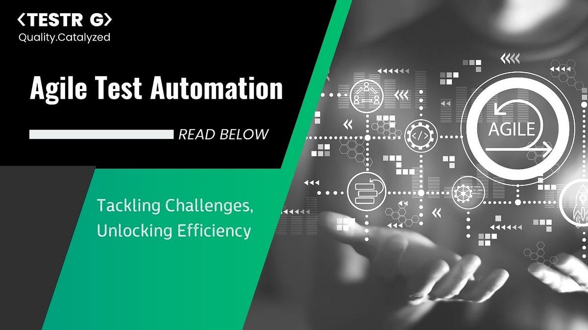 Overcoming Challenges Strategies For Test Automation In Agile Projects By Testrig