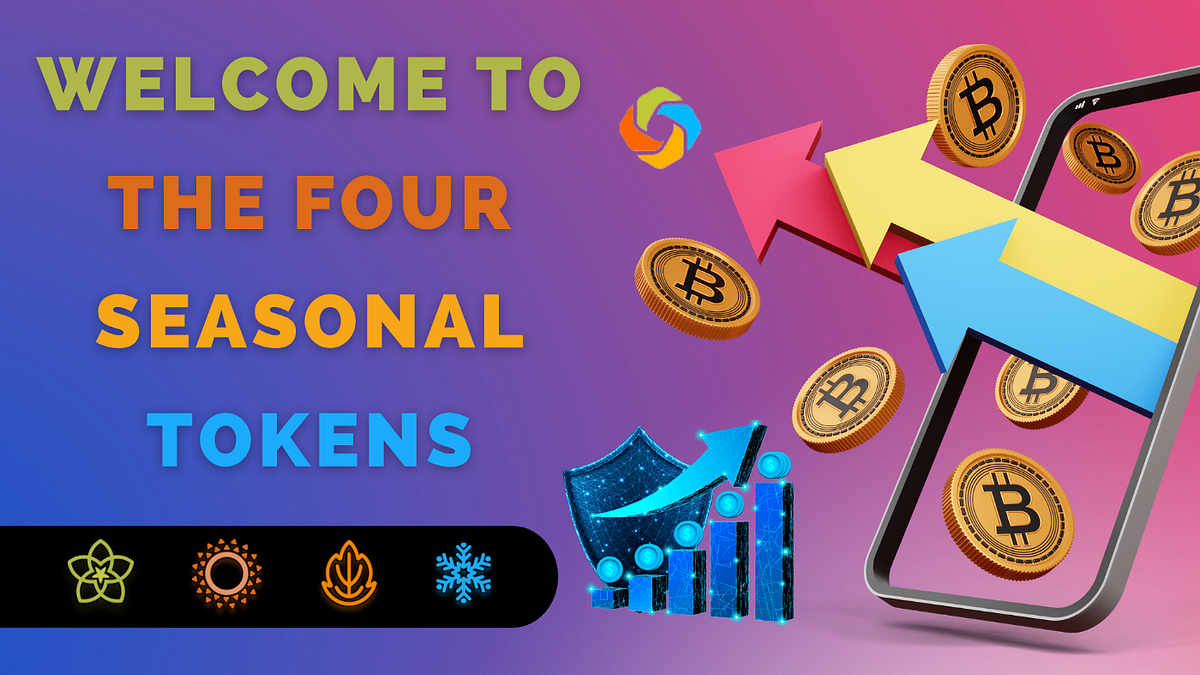 What is Seasonal Tokens?. Digital cash cash and tokens whose… | by ...