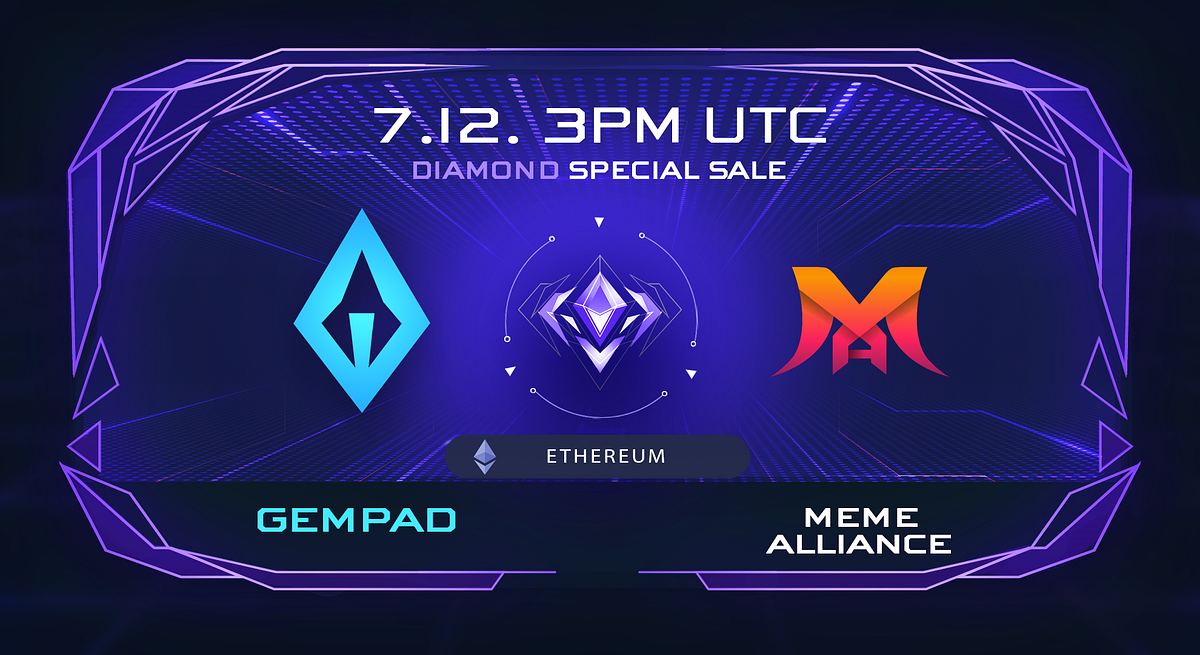 💎 INTRODUCING MEME ALLIANCE 💎. DIAMOND SPECIAL SALE ON GEMPAD 📈 | by ...