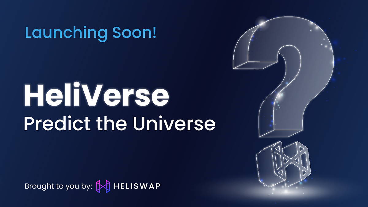 Meet the HeliVerse. One of our missions is to expand and… | by HeliSwap ...