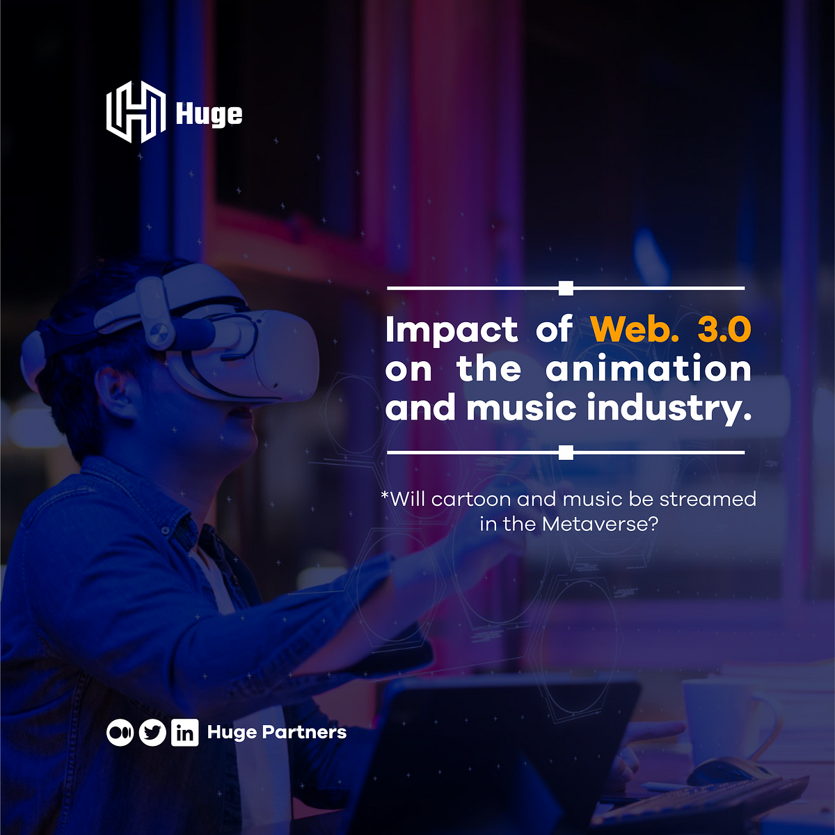 IMPACT OF WEB3 ON THE ANIMATION AND MUSIC INDUSTRY | by HUGE PARTNERS ...