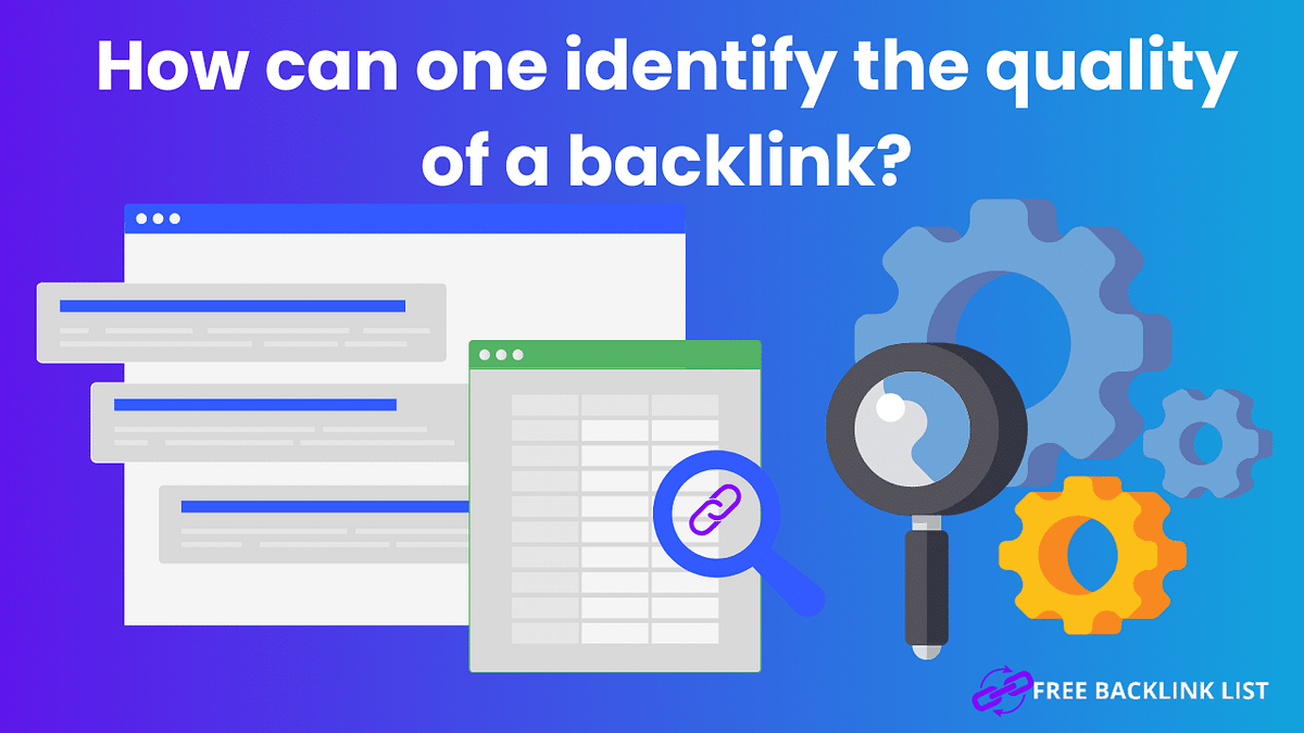 How can one identify the quality of a backlink? | by Freebacklinklist ...