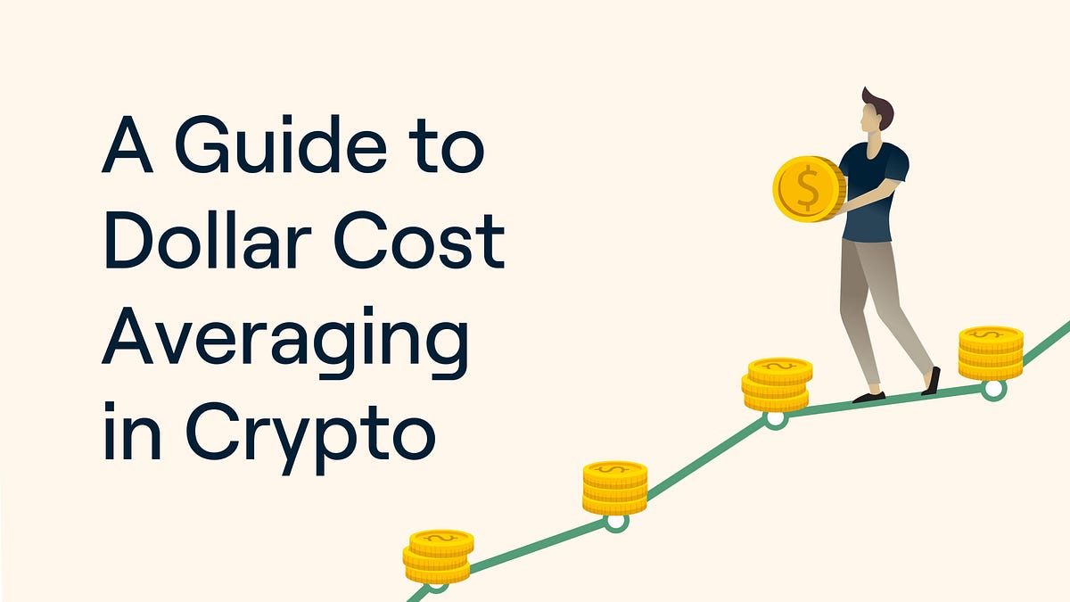 A Guide to Dollar-Cost Averaging (DCA) in Crypto | by Inam Ali | Medium