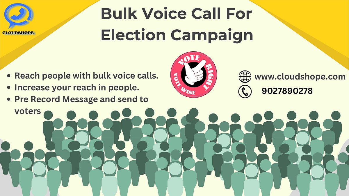 Affordable Bulk Voice Call for Election Campaign - CloudShope ...