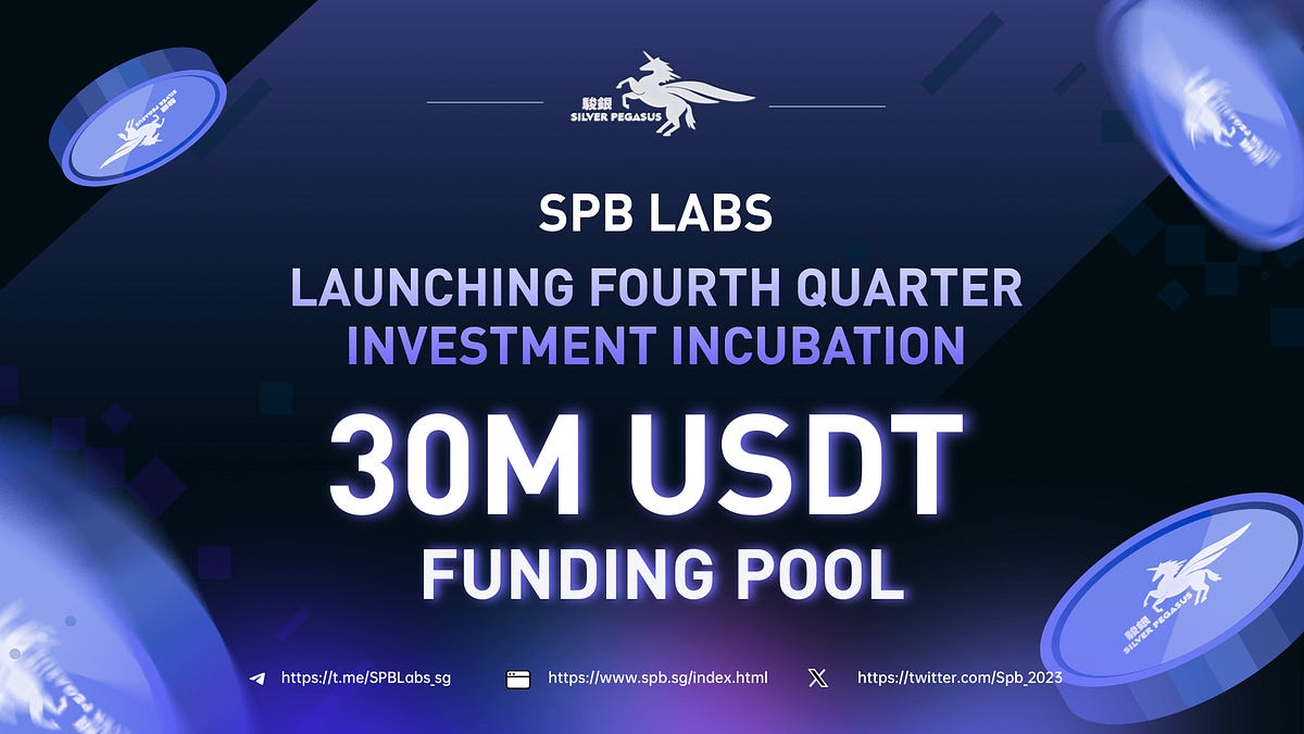 SPB LABS Launches Q4 Investment Incubation with $30 Million Funding ...