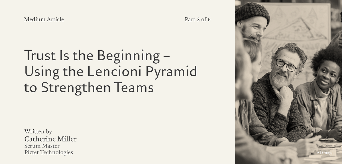 Trust Is the Beginning - Using the Lencioni Pyramid to Strengthen Teams ...