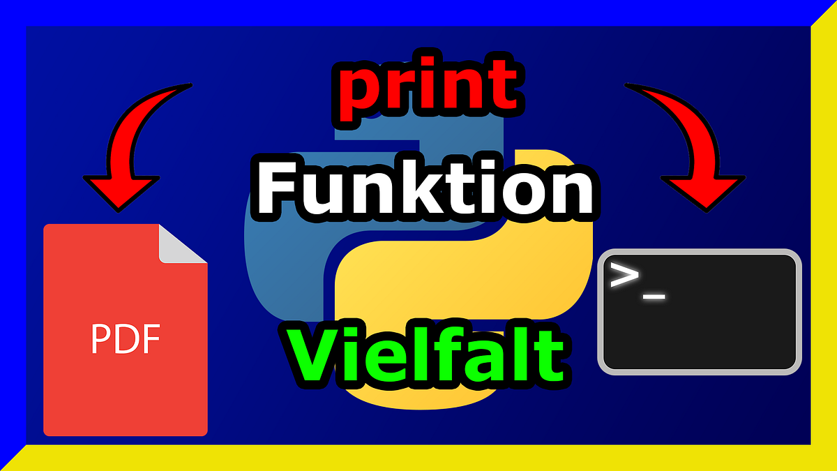 Die Vielfalt der print-Funktion. Python programmieren zu können ist ...