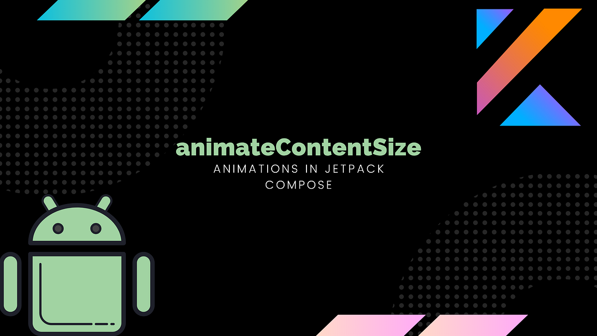 Animations in Jetpack Compose: animateContentSize | by Tim Acosta | Dec ...