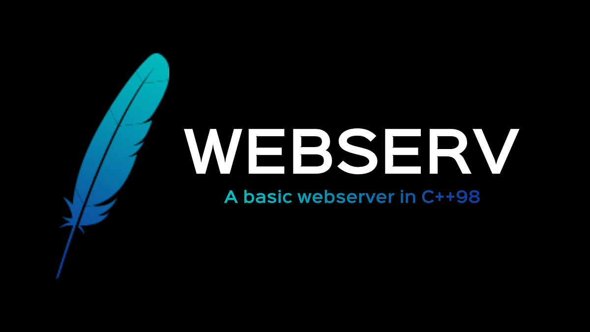 webserv: Building a Non-Blocking Web Server in C++98 (A 42 project) | by MannBell | Medium