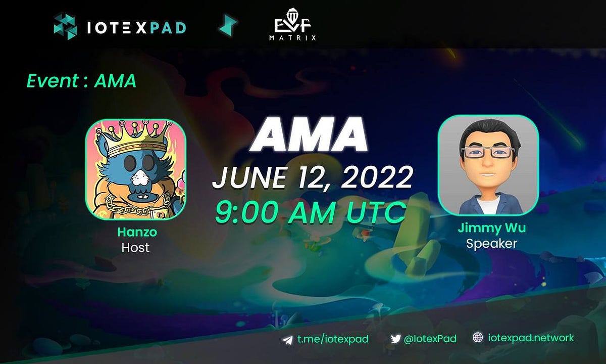 ELF MATRIX x IOTEXPAD Community AMA - Elf Matrix - Medium