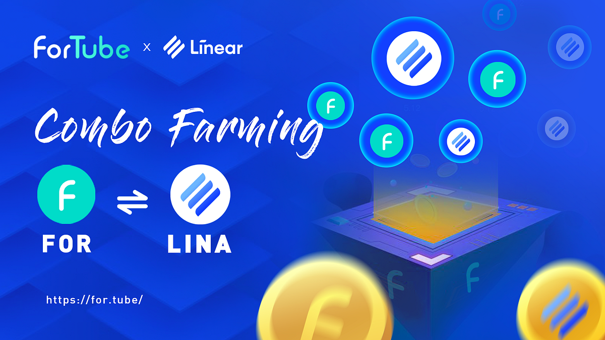 Launching $LINA in Innovation Zone of ForTube BSC and mining activity ...