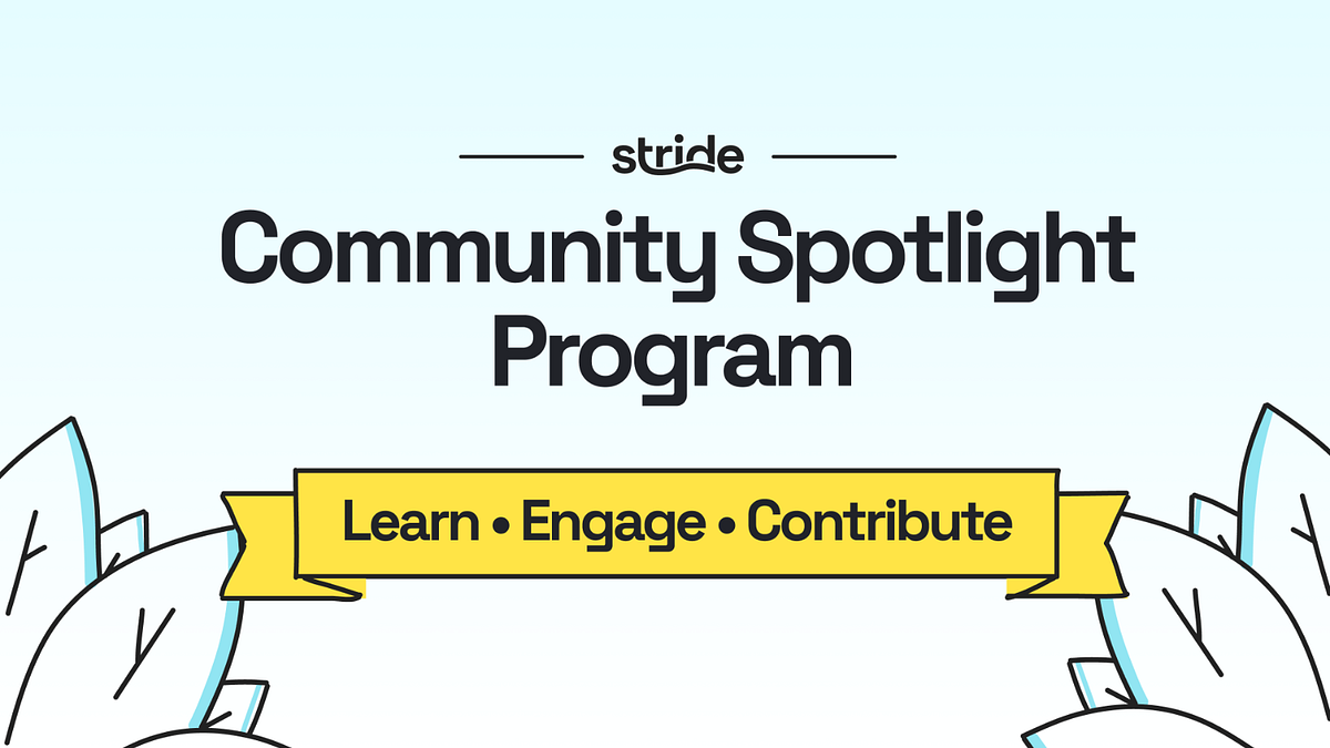 The Community Spotlight Program. Introducing Stride’s “Community… | by HD_Cryptonzkie | Stride ...