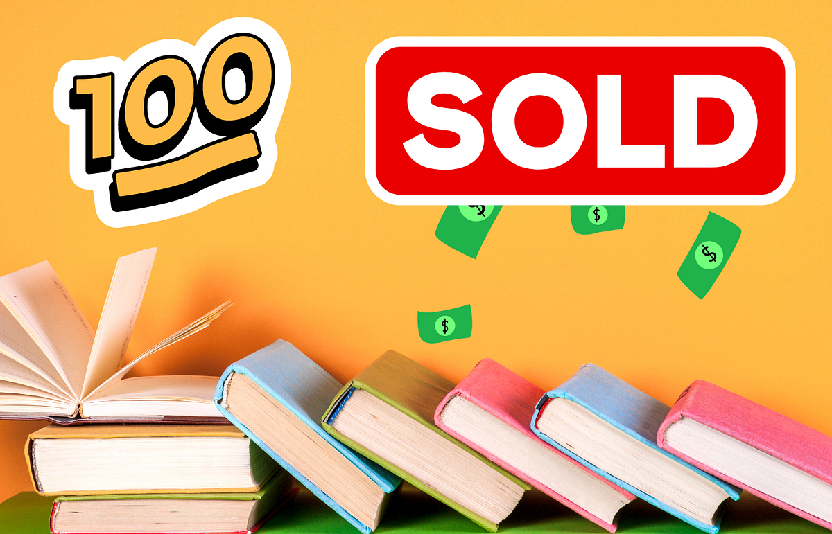 I SOLD 100 Books ONLINE…What did I learn….. | by Sidehustleswithmax ...