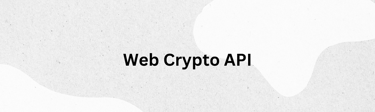 [JavaScript] How to use Web Crypto API in web frontend — AES-256 File encryption (With openSSL ...