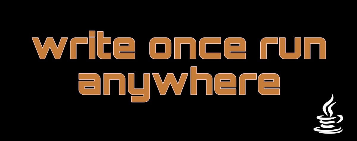 write once run anywhere. JVM, JRE, JDK (Last Part) | by marouane ...