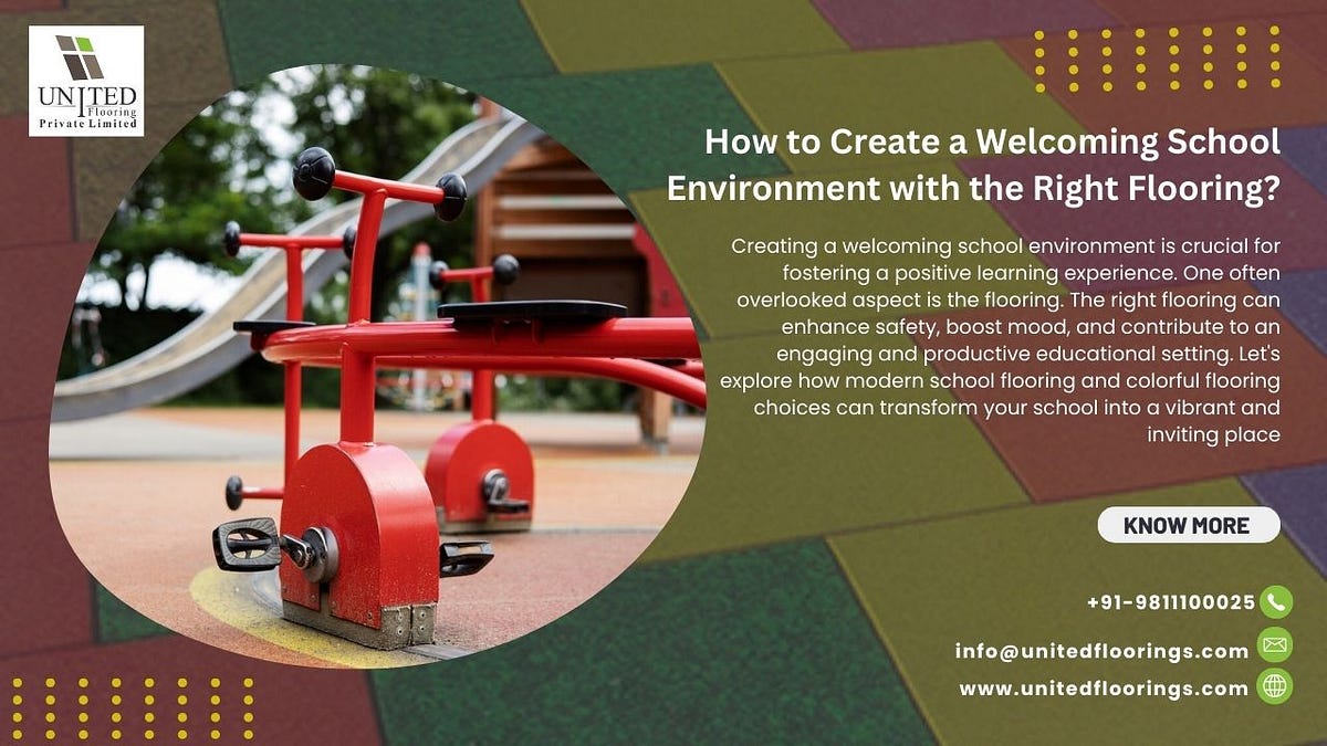 How to Create a Welcoming School Environment with the Right Flooring ...