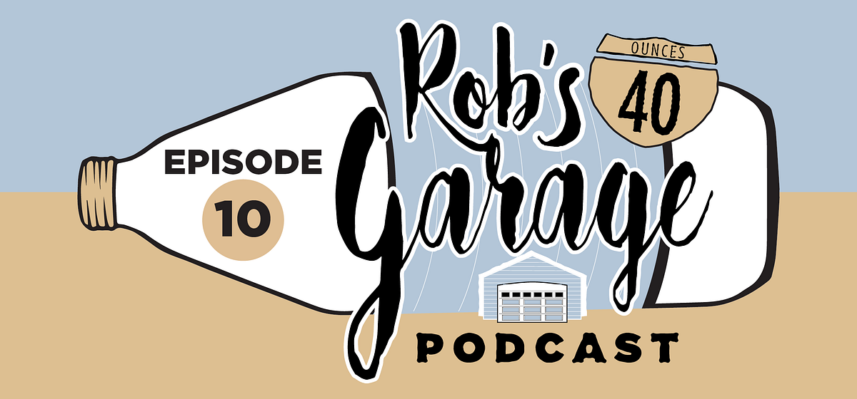 Episode 10. What an eclectic episode! We covered… | by Rob's Garage ...