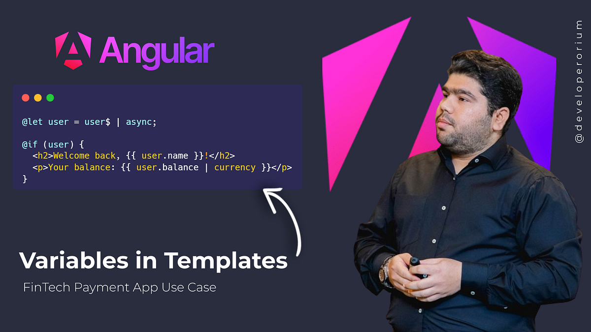 Angular: Variables in Templates with a FinTech Payment App Use Case ...