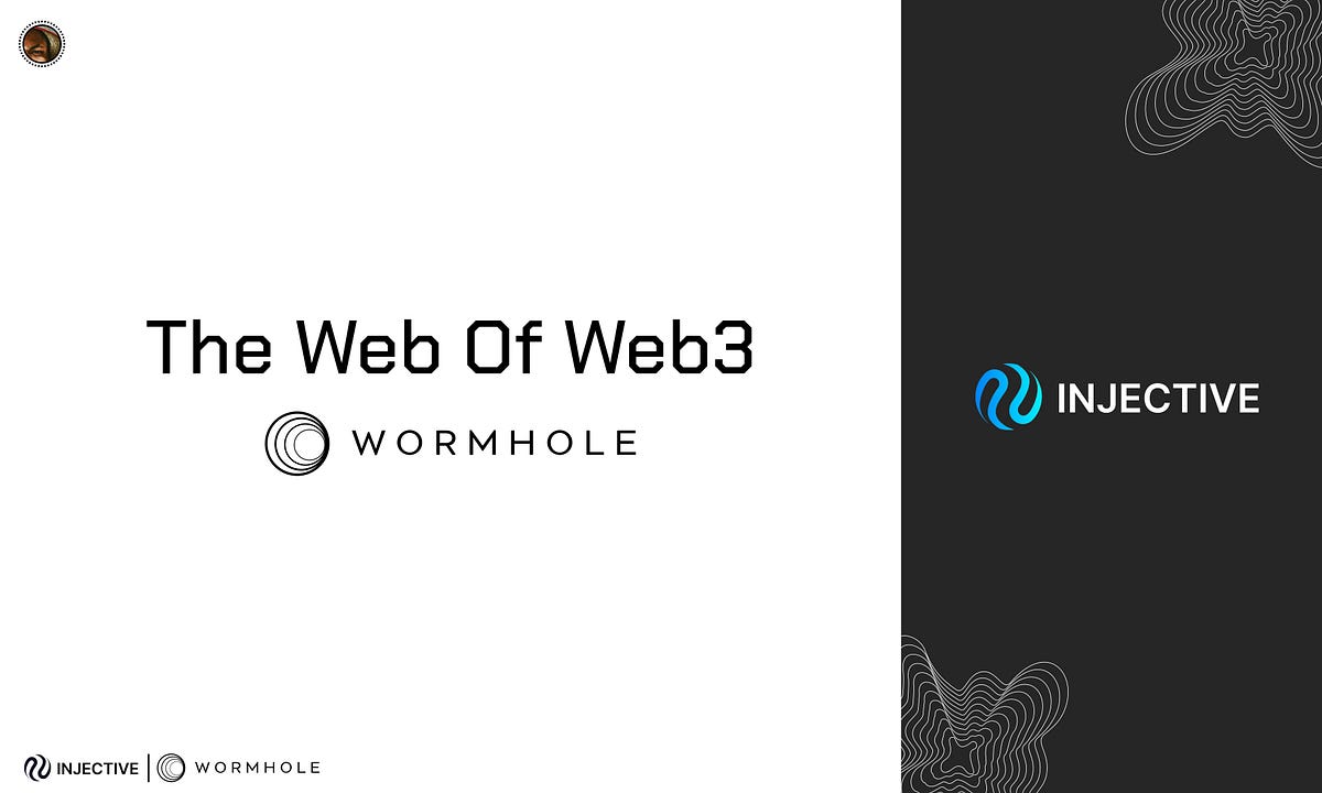 🥷 WORMHOLE— Powering Injective Blockchain Native Bridge | by Web3King 🥷 ...
