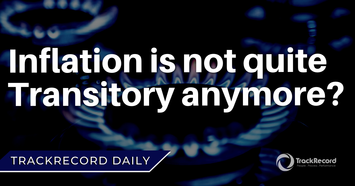 Inflation is not quite Transitory anymore? | by TrackRecord Trading ...