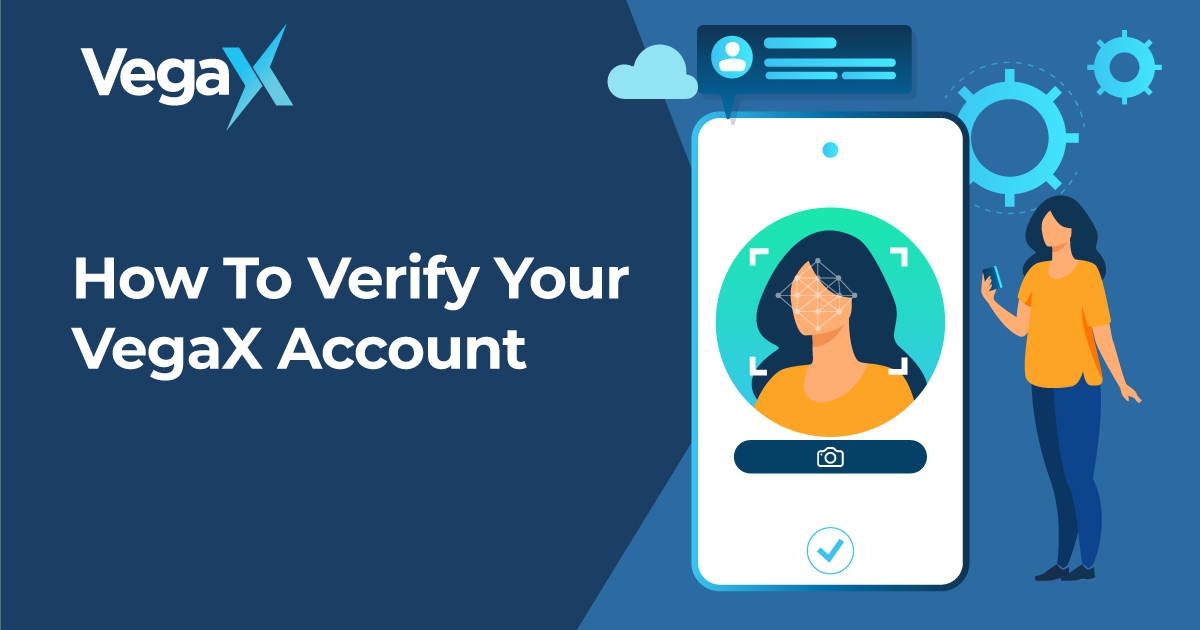 How To Verify Your VegaX Account. First, log in to your VegaX account ...