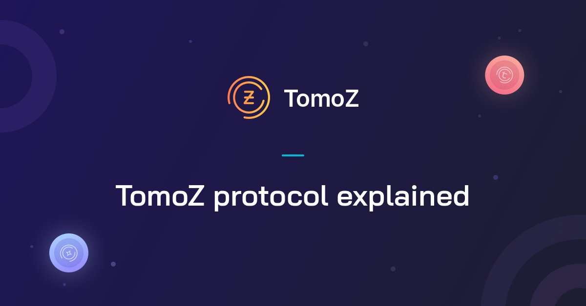 TomoZ explained: a leapfrog toward Blockchain Mass Adoption | by ...