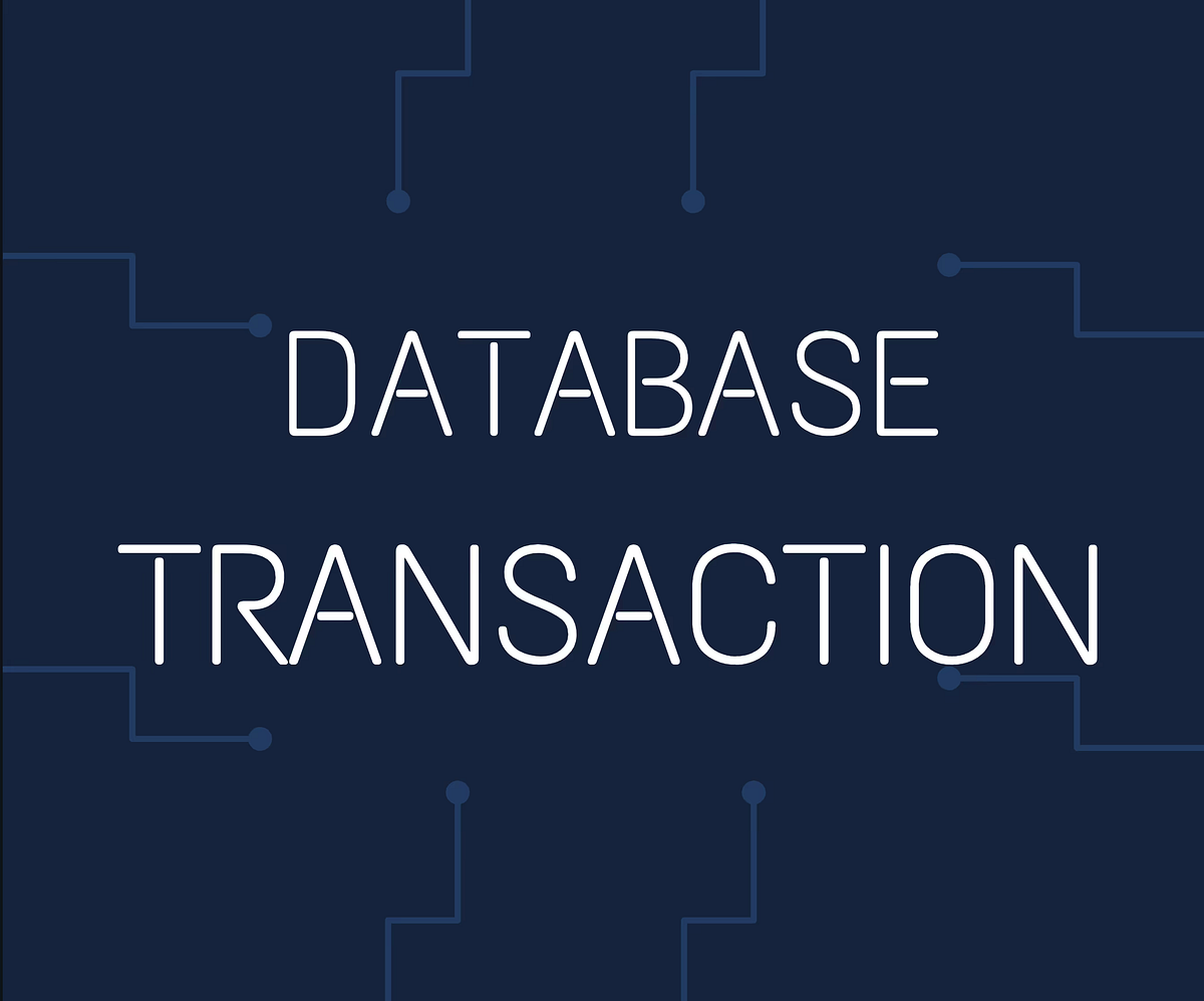 Database Transactions Explained: A Deep Dive into Reliability | by Joshua Idunnu Paul | Medium