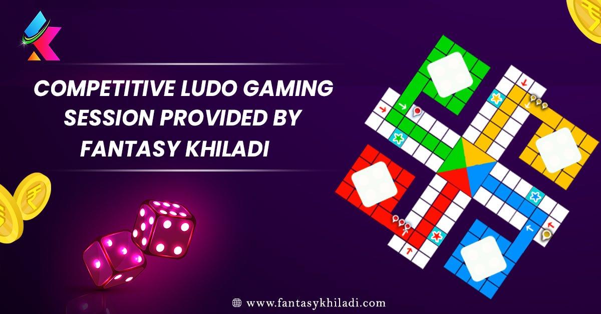 Competitive Ludo Gaming Session Provided By Fantasy Khiladi | by Mukesh ...