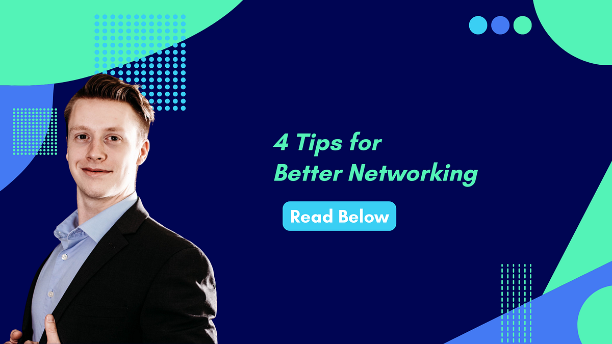 4 Tips to Take Your Networking to the Next Level in 2024 | by Austin ...