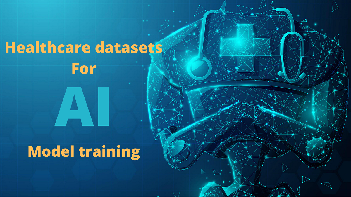10 Ways Video Dataset is changing the healthcare industry | by ...