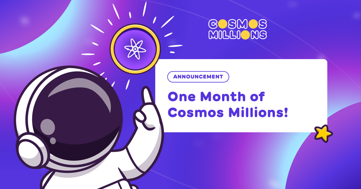 One month of Cosmos Millions | Lum Network