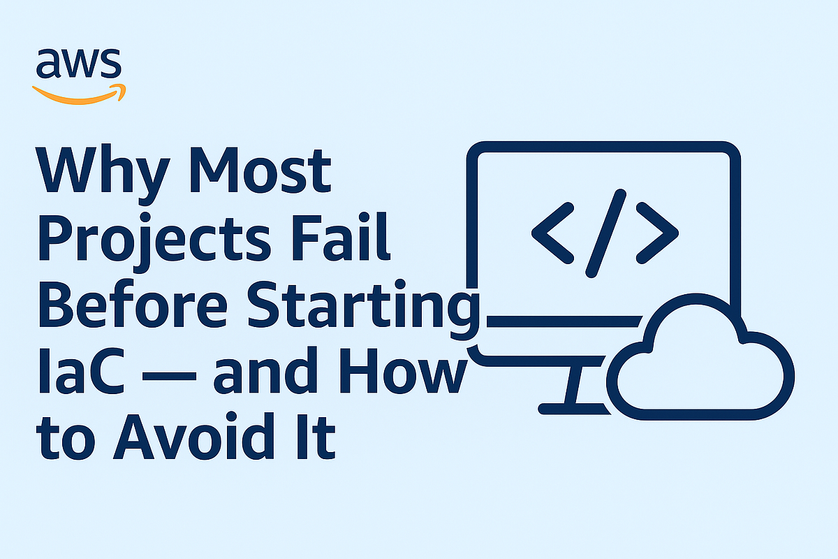 Why Most Projects Fail Before Starting IaC and How to Avoid It | by Mounick | Dec, 2025 | Medium