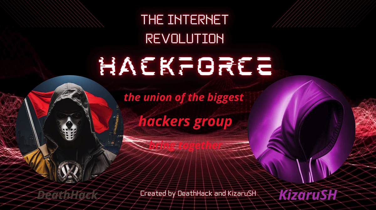 Hackforce — “The Internet Revolution” | by PJ | Medium